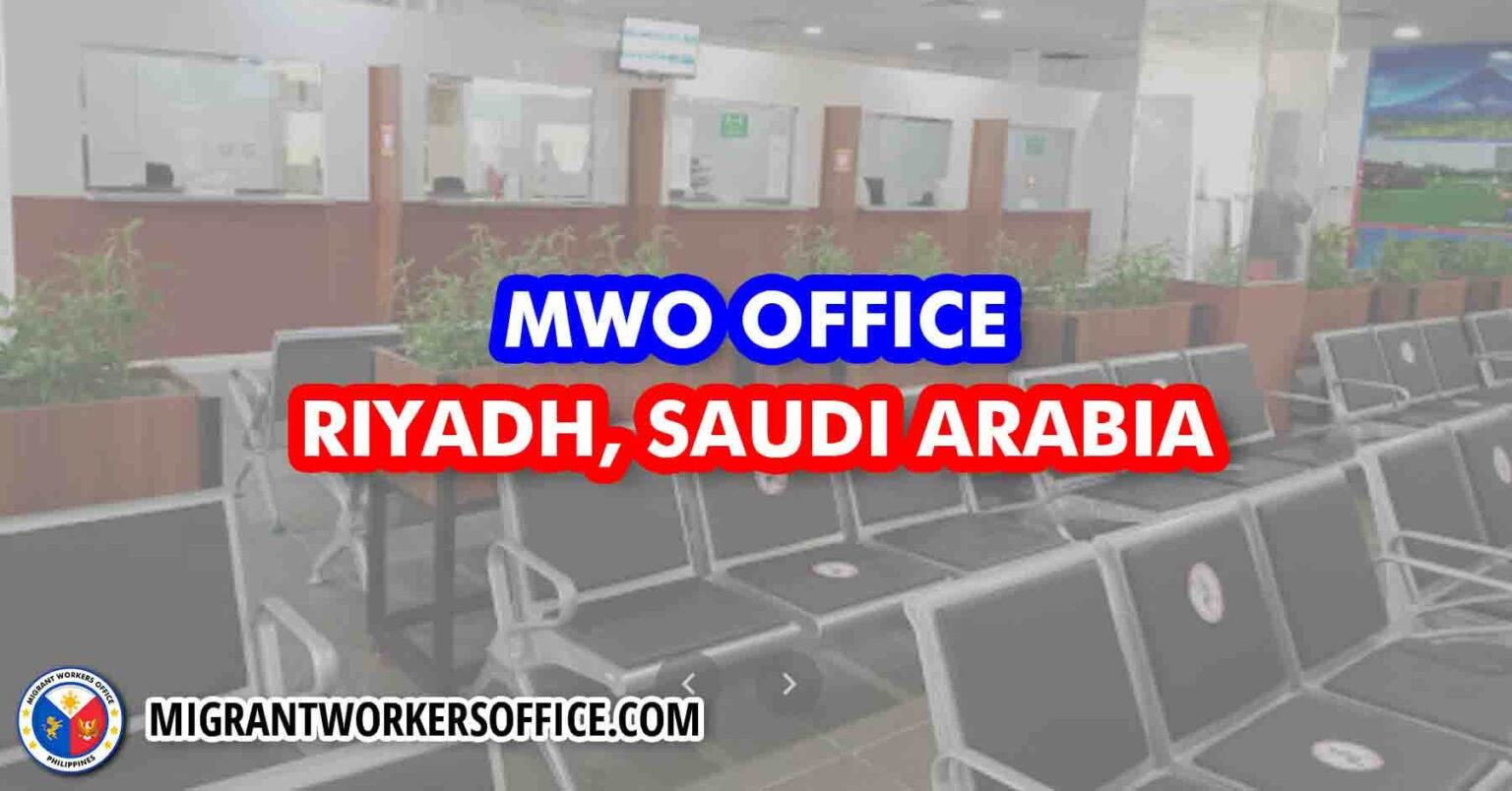 MWO Riyadh, KSA: Migrant Workers Office in Riyadh, Saudi Arabia ...