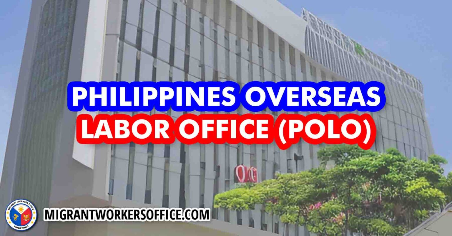 Philippine Overseas Labor Office (POLO) | Migrant Workers Office